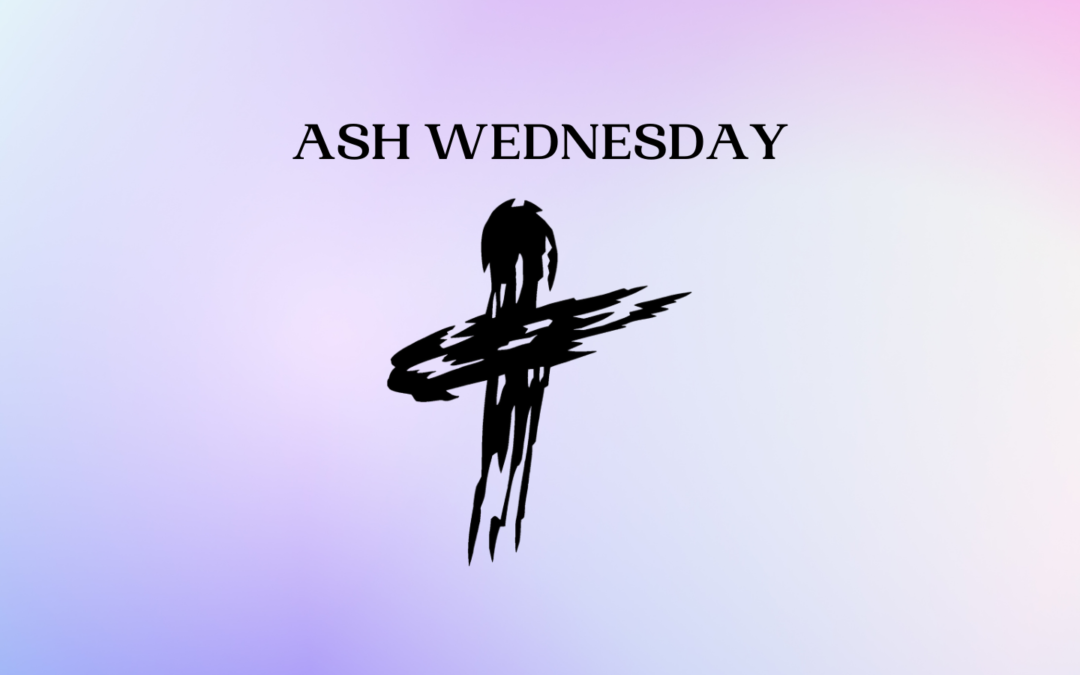 Ash Wednesday - St Matthews Lutheran Church