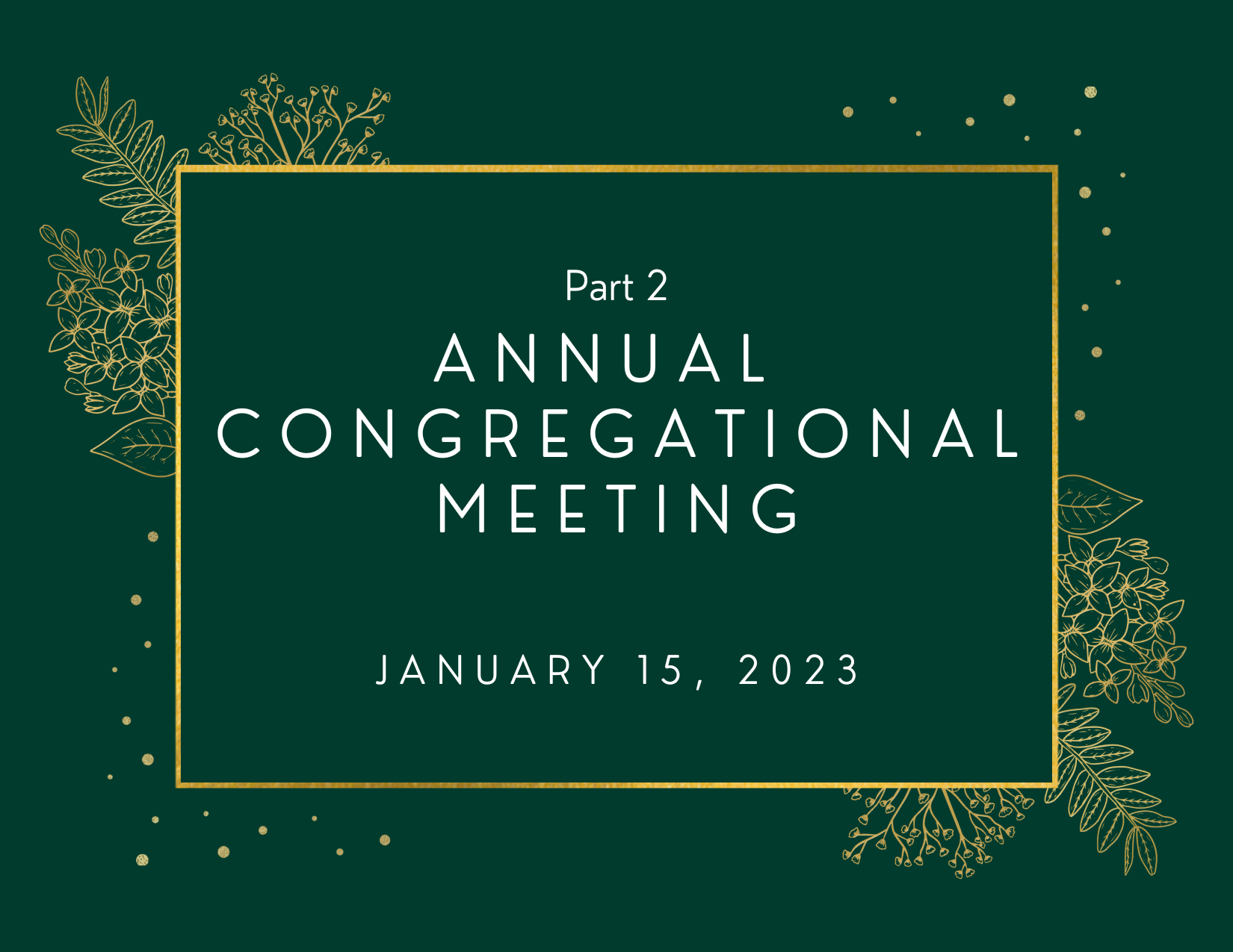 Annual Congregational Meeting - Part 2 - St Matthews Lutheran Church