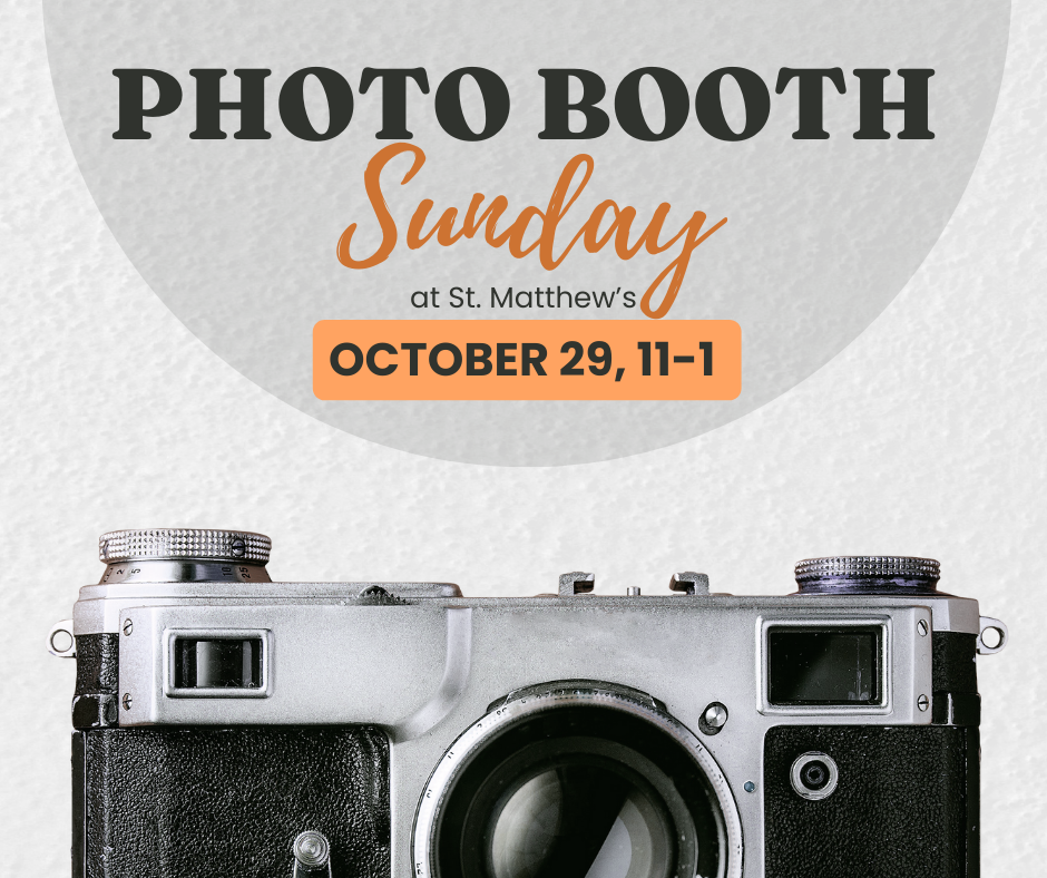 Photo Booth Sunday - October 29 - St Matthews Lutheran Church
