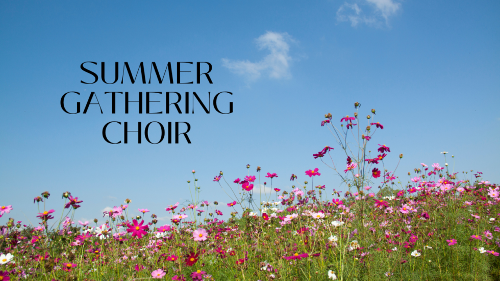 Join the Summer Gathering Choir - St Matthews Lutheran Church